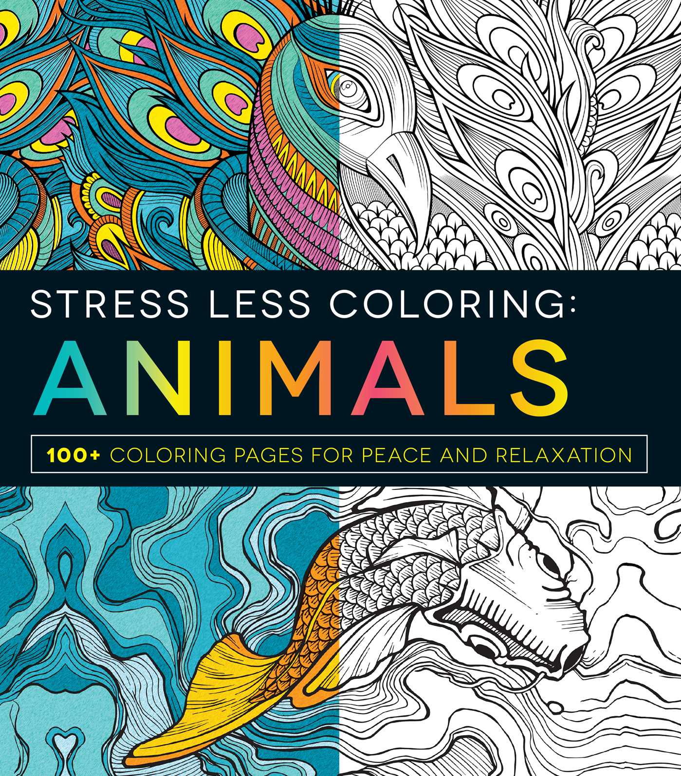 Stress Less Coloring: Animals – Mudpuddles Toy Store